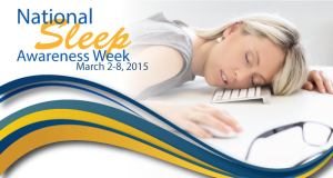 National Sleep Awareness Week - Hillcroft Medical Clinic